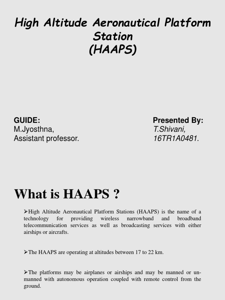 High Altitude Aeronautical Platform Station (Haaps) : Presented By ...
