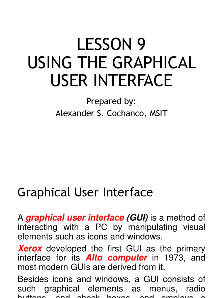 Lesson 9 Using The Graphical User Interface | PDF | Graphical User Interfaces | Computing Platforms