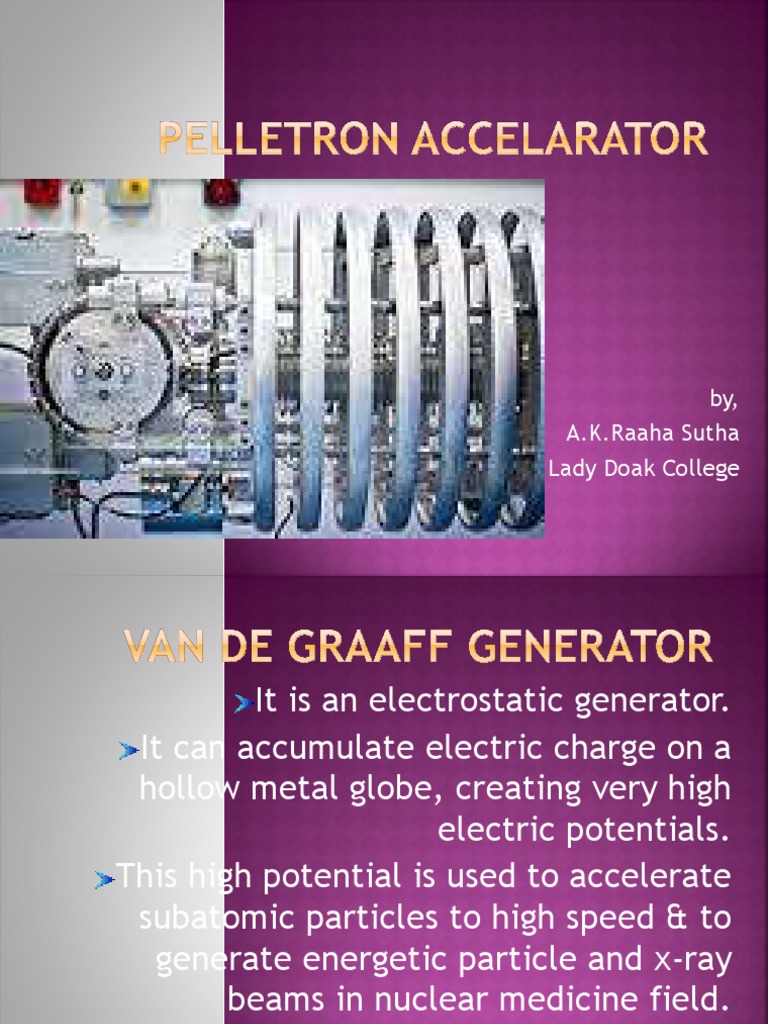PELETRON Accelerator | PDF | Particle Accelerator | Electromagnetism