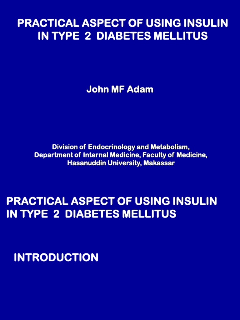 1.PERKENI 22-23 JUNI2019-Practical Aspect of Using Insulin | PDF ...