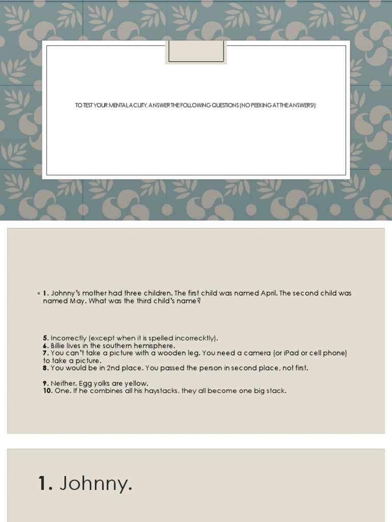 To Test Your Mental Acuity, Answer The Following Questions (No Peeking ...