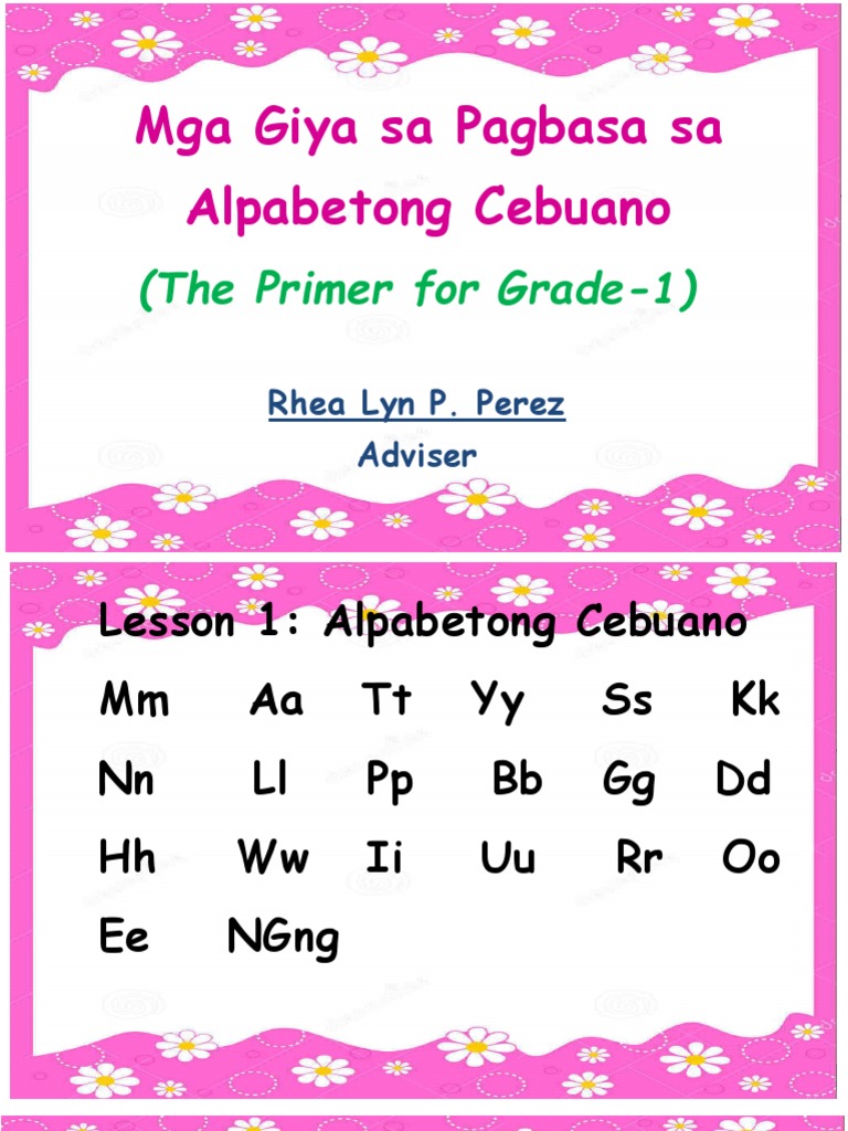 Mga Giya Sa Pagbasa Sa Alpabetong Cebuano | PDF Mga Giya Sa Pagbasa Sa Alpabetong Cebuano | PDF