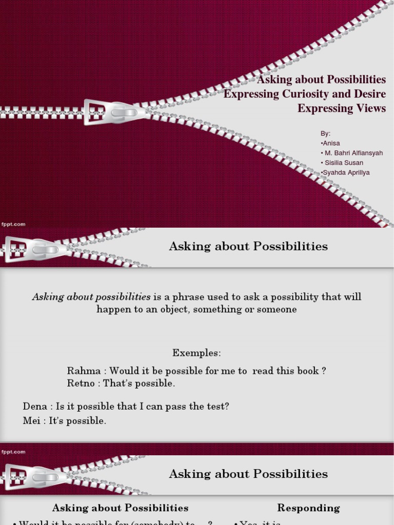 Asking About Possibilities, Expressing Curiosity and Desire, Expressing ...