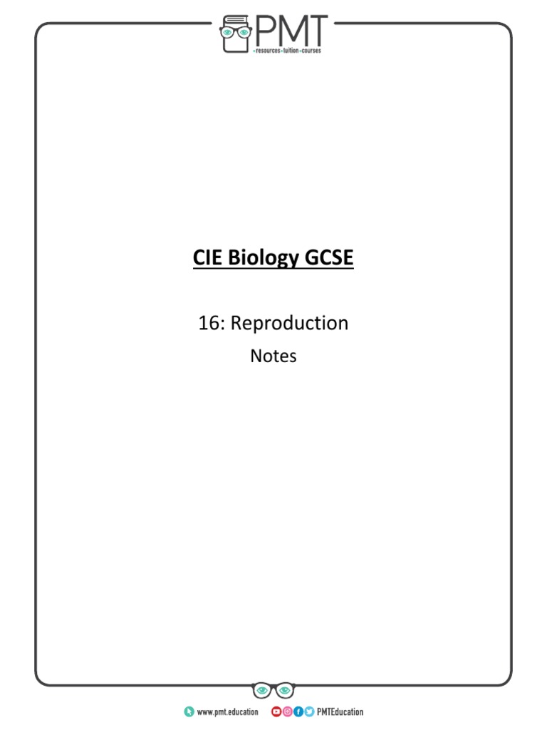 Summary Notes - Topic 16 Reproduction - CIE Biology IGCSE | PDF ...