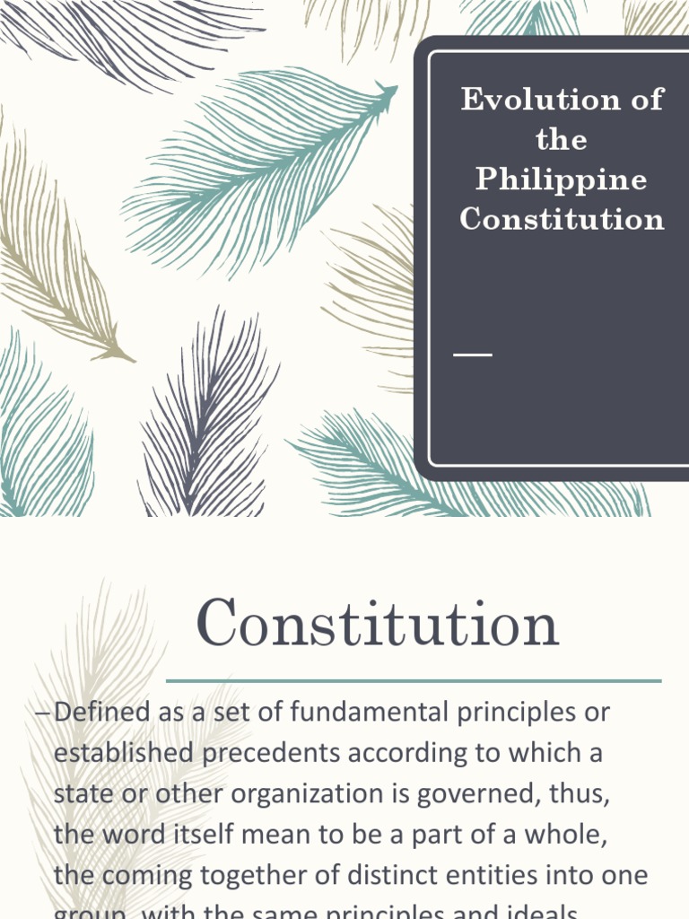 Evolution of The Philippine Constitution Final | PDF | President Of The ...