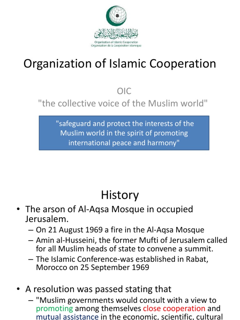 Organization of Islamic Cooperation: OIC "The Collective Voice of The ...
