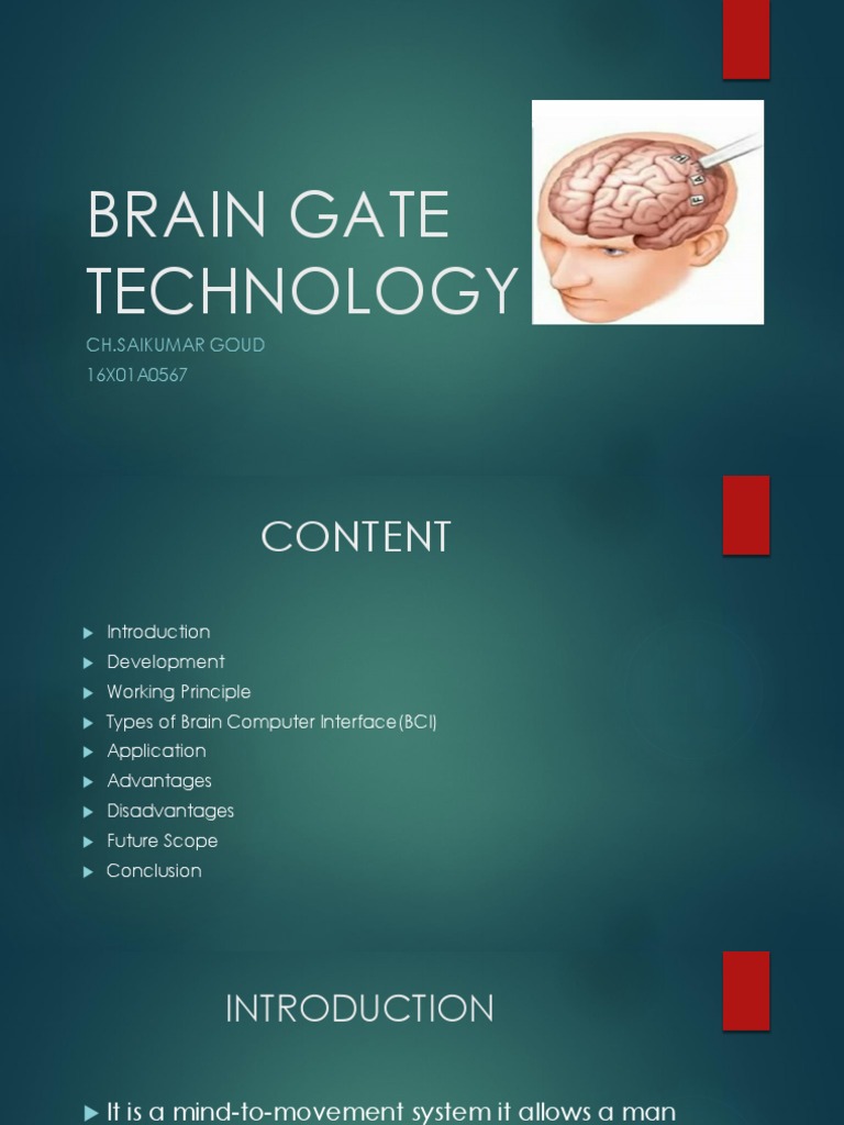 Brain Gate Technology: CH - Saikumar Goud 16X01A0567 | PDF | Brain ...