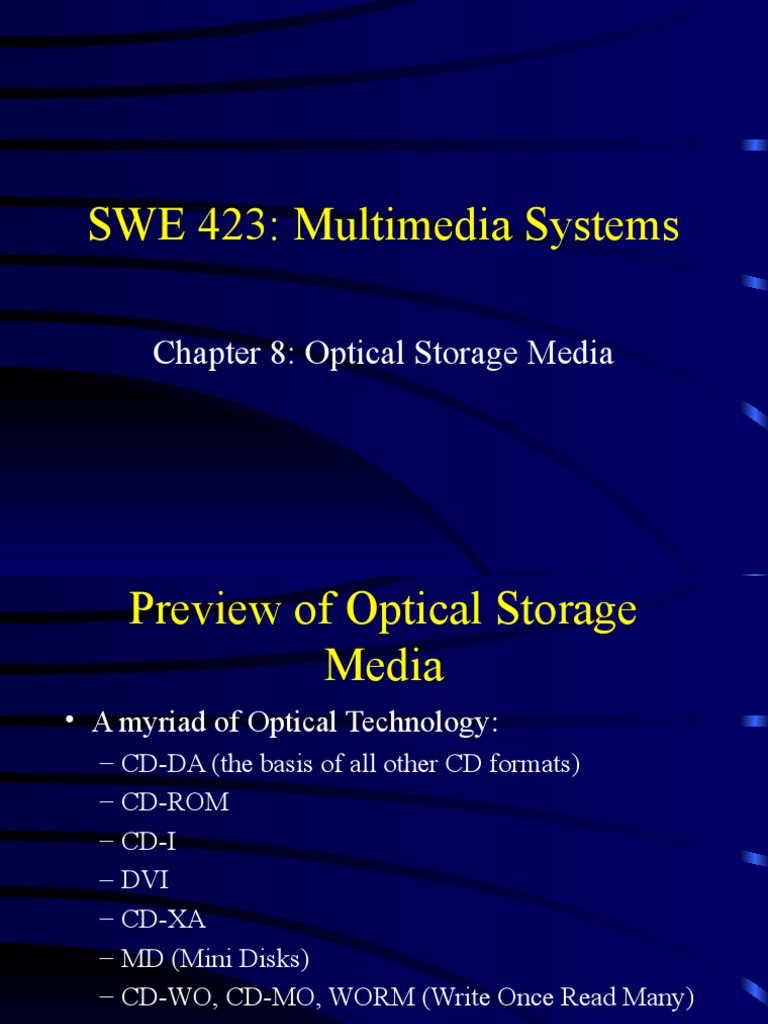 SWE 423: Multimedia Systems: Chapter 8: Optical Storage Media | PDF ...