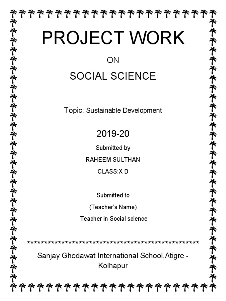Project Work: Social Science | PDF | Sustainability | Sustainable ...