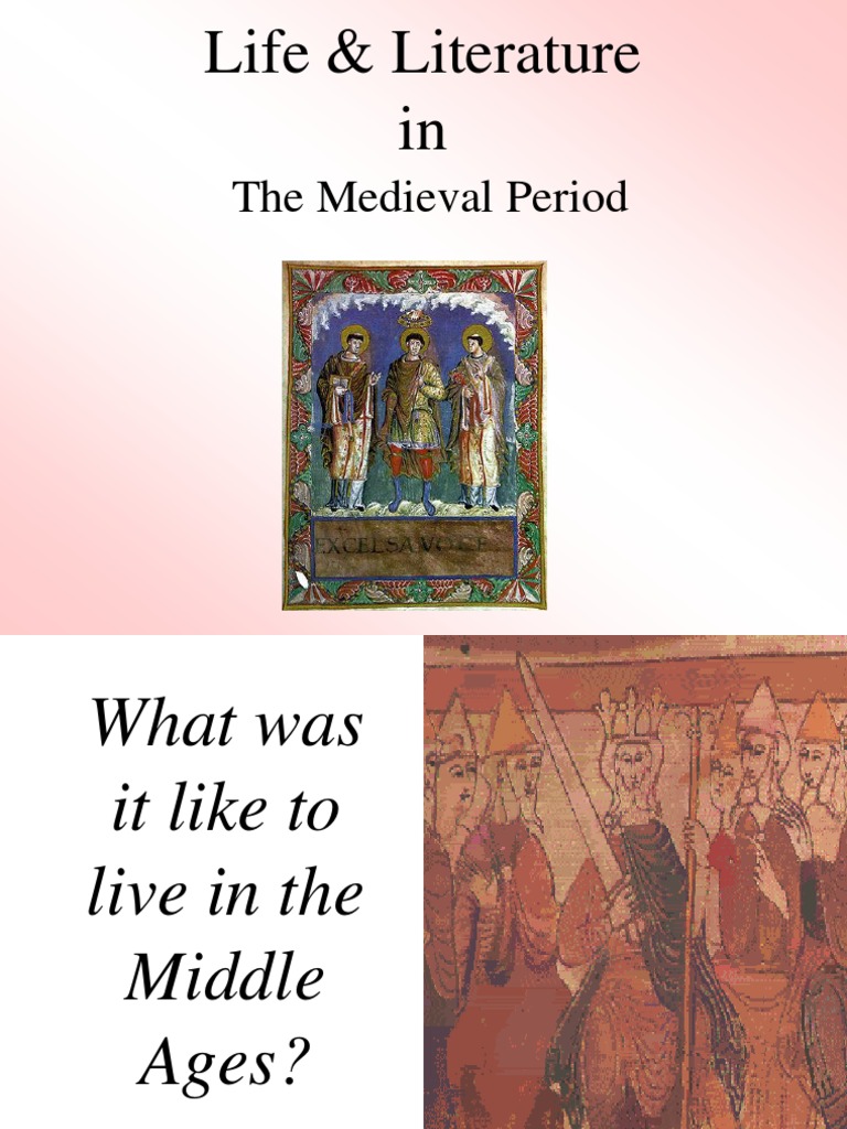 Life & Literature In: The Medieval Period | PDF | Chivalry | Chivalric ...