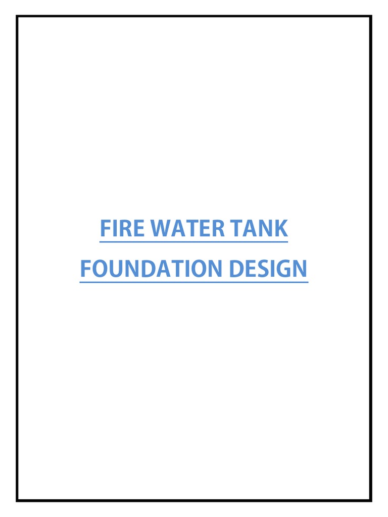 Fire Water Tank Foundation Design | PDF | Building Technology | Concrete