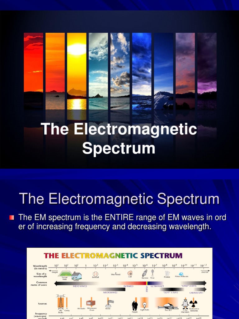 Electromagnetic Spectrum | PDF | Electromagnetic Spectrum | Ultraviolet