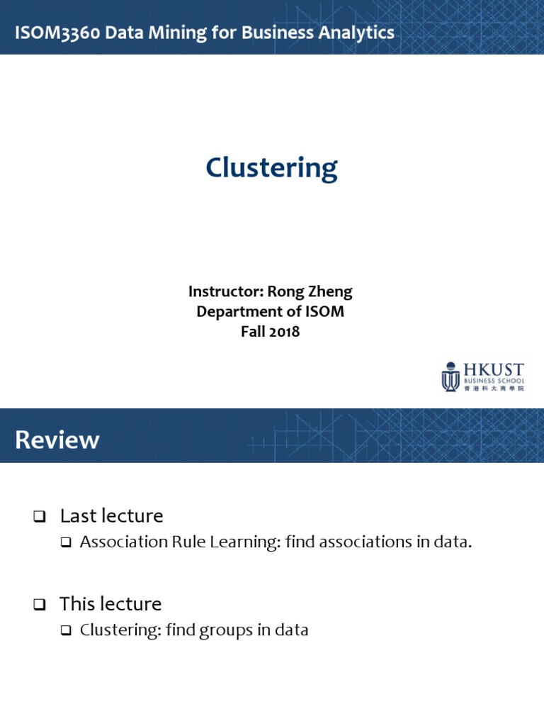 Clustering: ISOM3360 Data Mining For Business Analytics | Download Free PDF | Cluster Analysis ...