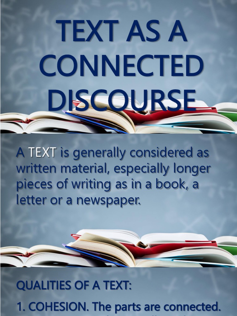 Text As A Connected: Discourse | PDF | Discourse | Writers