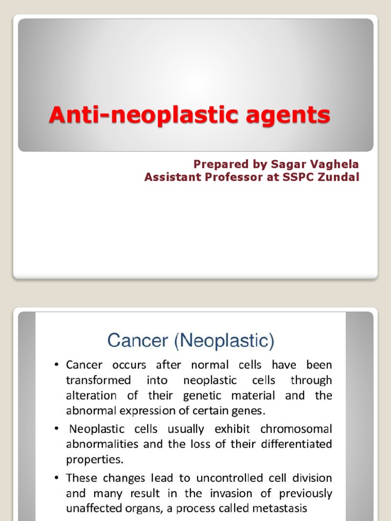 Anti-Neoplastic Agents: Prepared by Sagar Vaghela Assistant Professor ...
