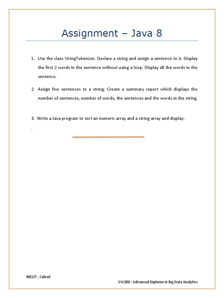 Assignment - Java 8: NIELIT, Calicut SW200: Advanced Diploma in Big ...