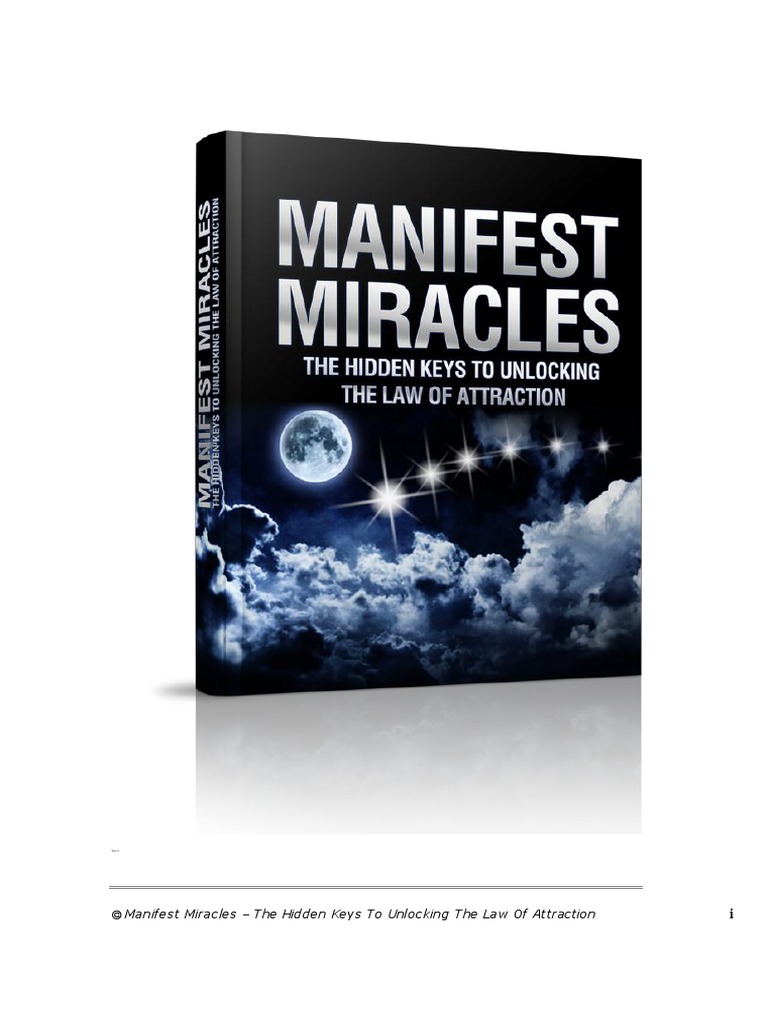 Manifest Miracles | PDF | Law Of Attraction (New Thought) | Mind
