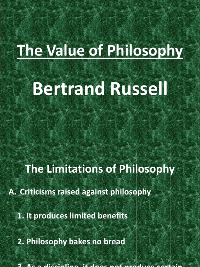 The Value of Philosophy Explained | PDF | Reason | Philosophical Theories
