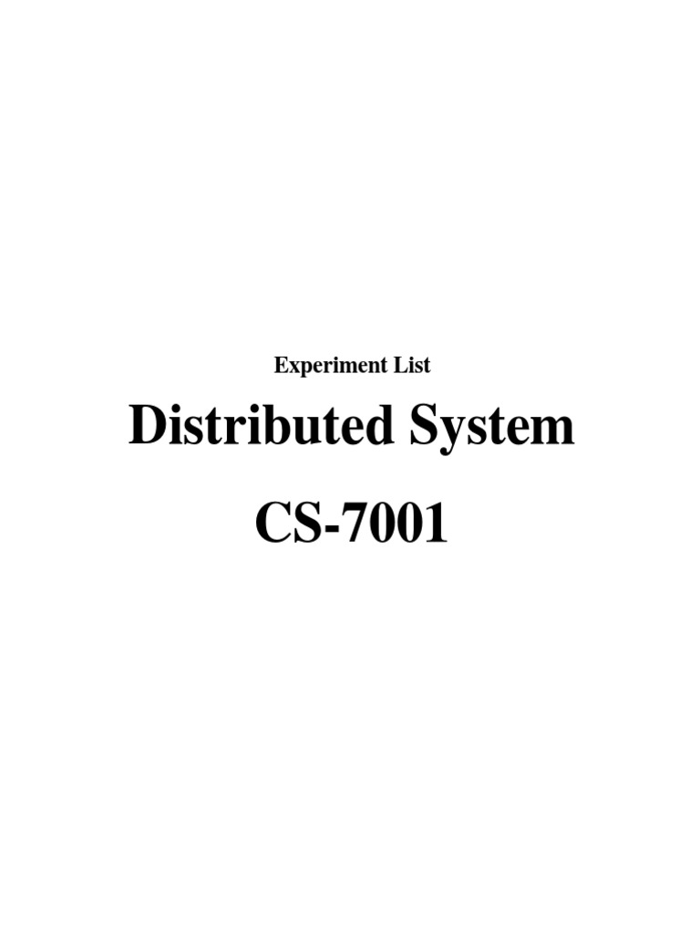 Practical (CS 7001) - Distributed System | Download Free PDF | Distributed Computing ...