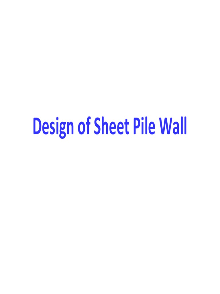 Sheet Pile Design | PDF | Deep Foundation | Economic Sectors