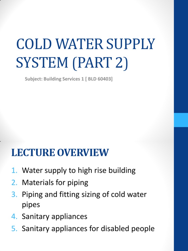 Cold Water Supply System (Part 2) : Subject: Building Services 1 (BLD ...