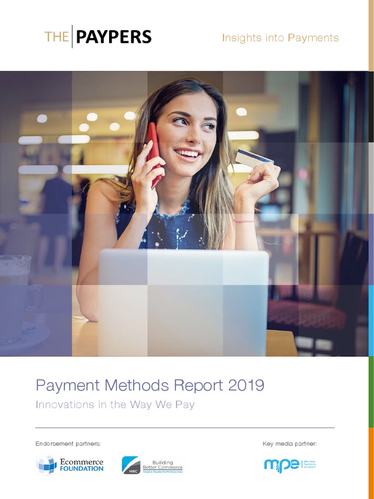 Payment Methods Report 2019 - Innovations in The Way We Pay | PDF ...