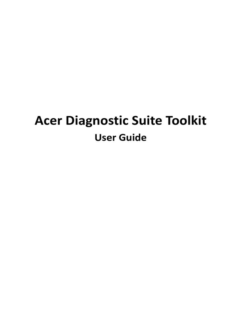 Acer Diagnostic Suite Toolkit: User Guide | PDF | Hard Disk Drive ...
