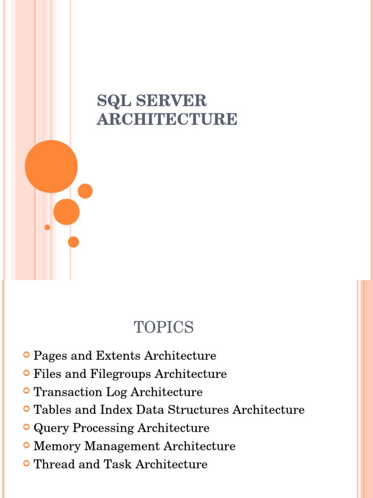 Day 1-2 SQL Server Architecture | PDF | Microsoft Sql Server | Database ...