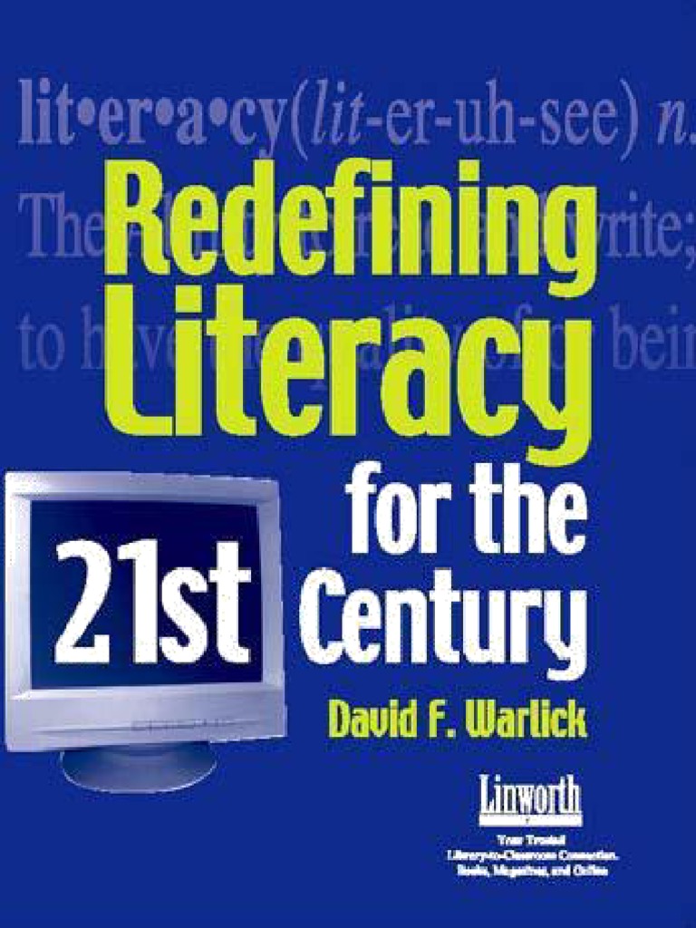 (David Franklin Warlick) Redefining Literacy For | PDF | World Wide Web ...