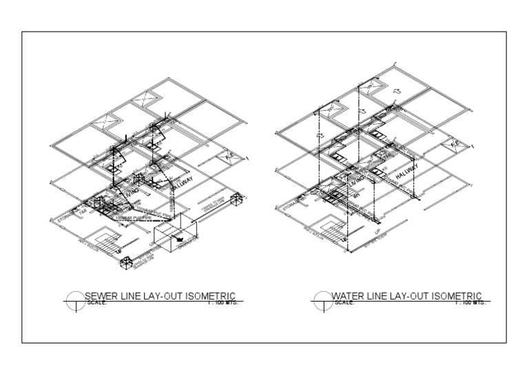 Water Line Lay-Out Isometric Sewer Line Lay-Out Isometric: 1: 100 MTS ...