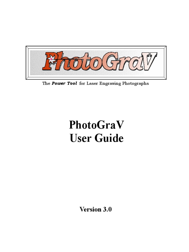 Photograv User Guide: The Power Tool For Laser Engraving Photographs ...