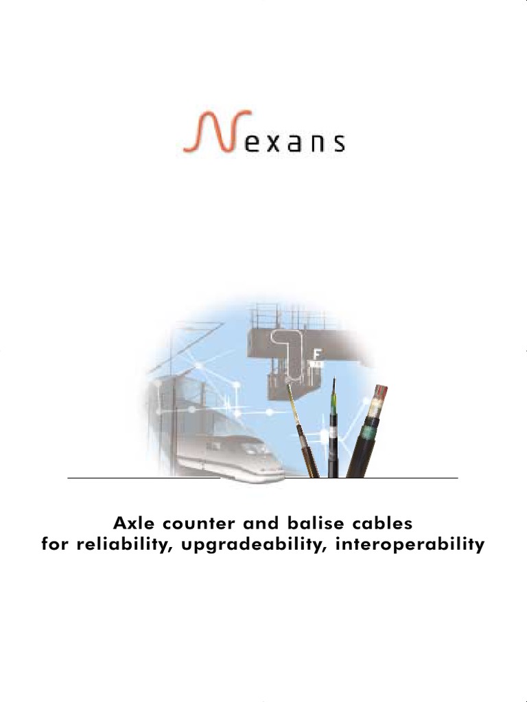 Axle Counter and Balise Cables For Reliability, Upgradeability ...