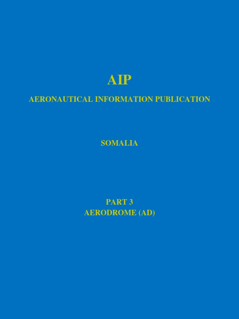 Aip Somalia Part 3-Aerodromes | PDF | Aerodrome | Aerospace Engineering