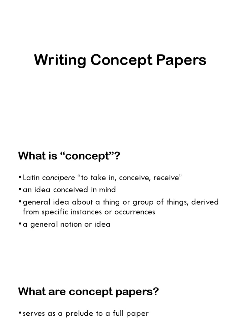 Writing Concept Papers Defined Explained | PDF | Definition | Concept