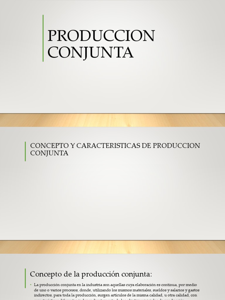 Producción conjunta: concepto, características y métodos de asignación ...