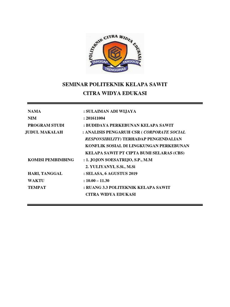 Seminar Politeknik Kelapa Sawit Citra Widya Edukasi: Responsibility ...