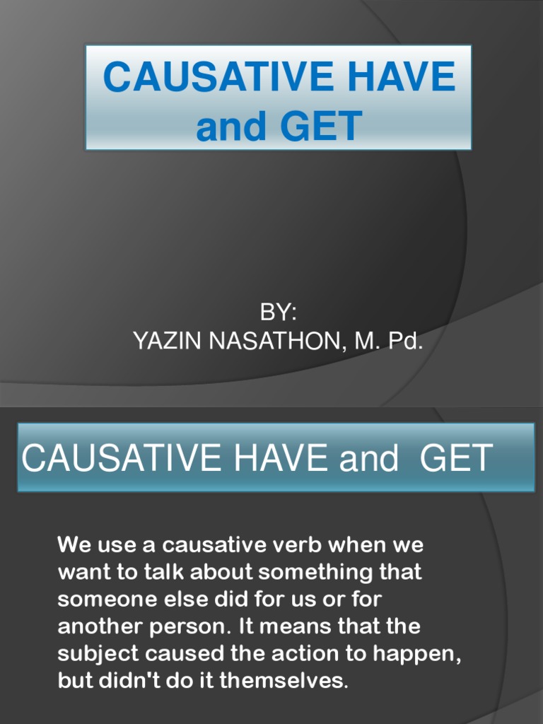 Causative Have and Get | PDF | Verb | Syntax