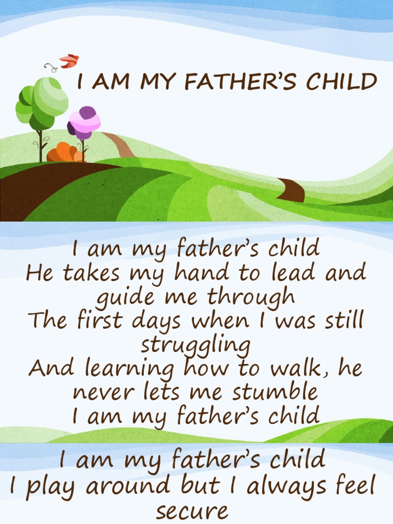 I Am My Father's Child Lyrics | PDF