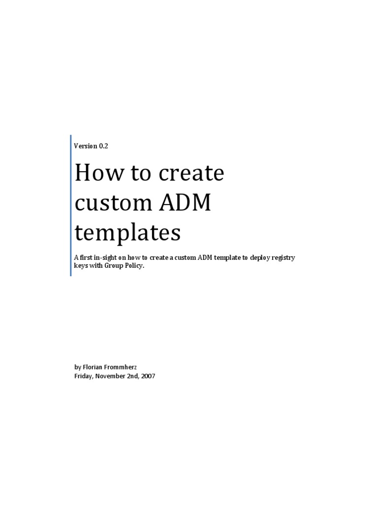IT Admins: Custom ADM Templates Guide | PDF | Windows Registry | Group ...