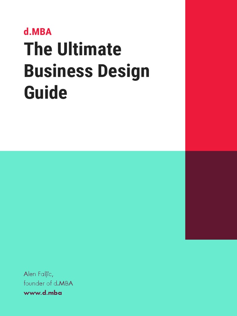 The Ultimate Guide to Business Design: A Comprehensive Overview of ...