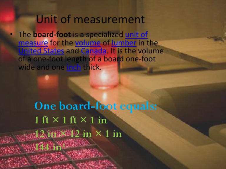 Unit of Measurement: One Board-Foot Equals | PDF