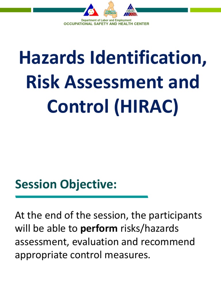 Hazards Identification, Risk Assessment and Control (HIRAC ...