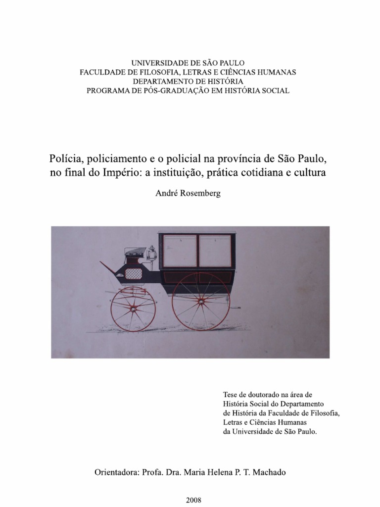 "Policia, Policiamento e o Policial Na Província de São Paulo, No Final ...