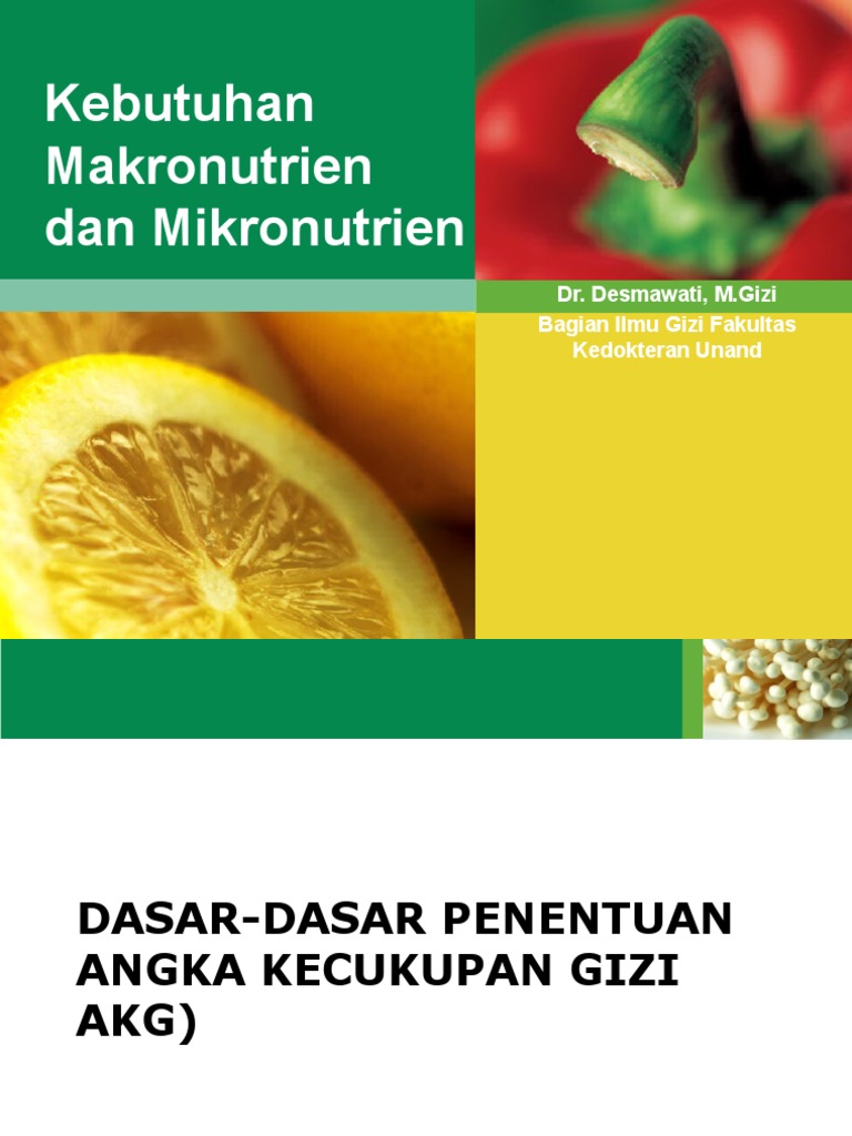 1.4.3.4 - Kebutuhan Makronutrien Dan Mikronutrien | PDF