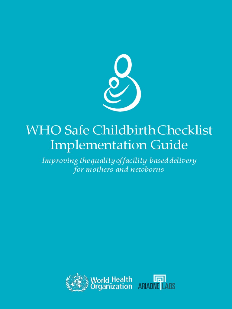 WHO Safe Childbirth Checklist Implementation Guide | PDF | Childbirth ...