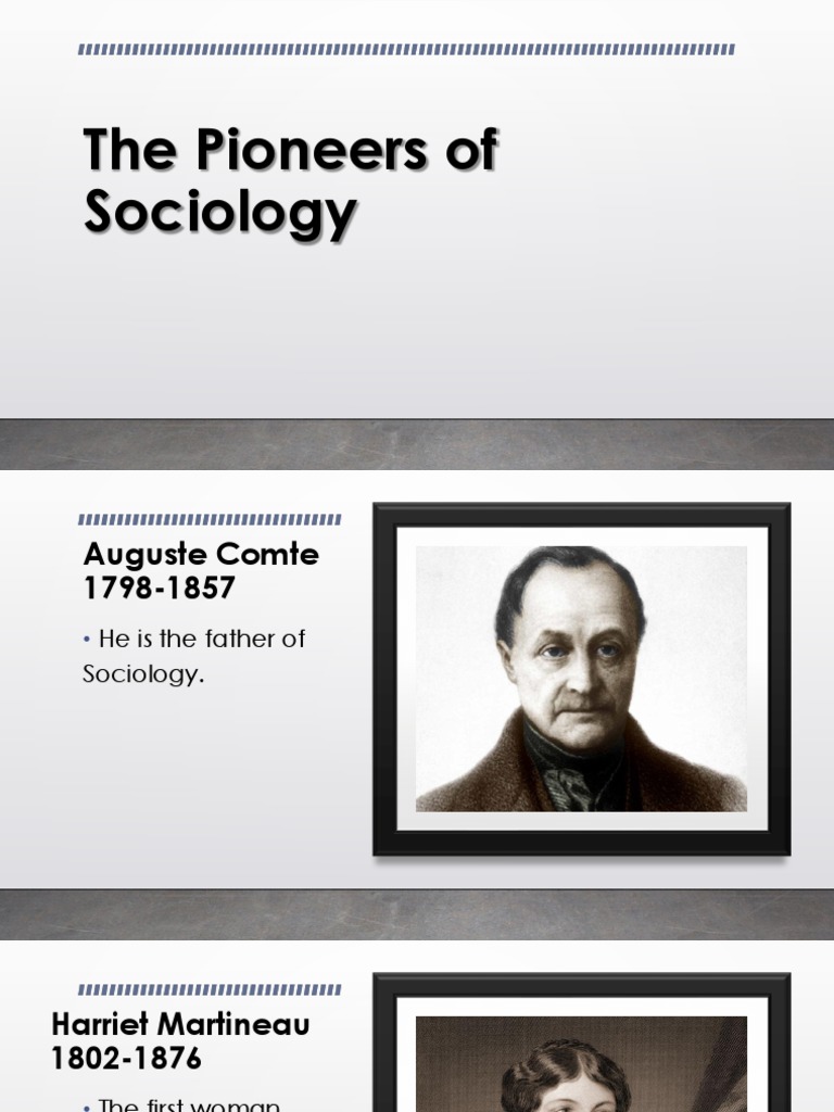 Pioneers of Sociology and Their Impact | PDF