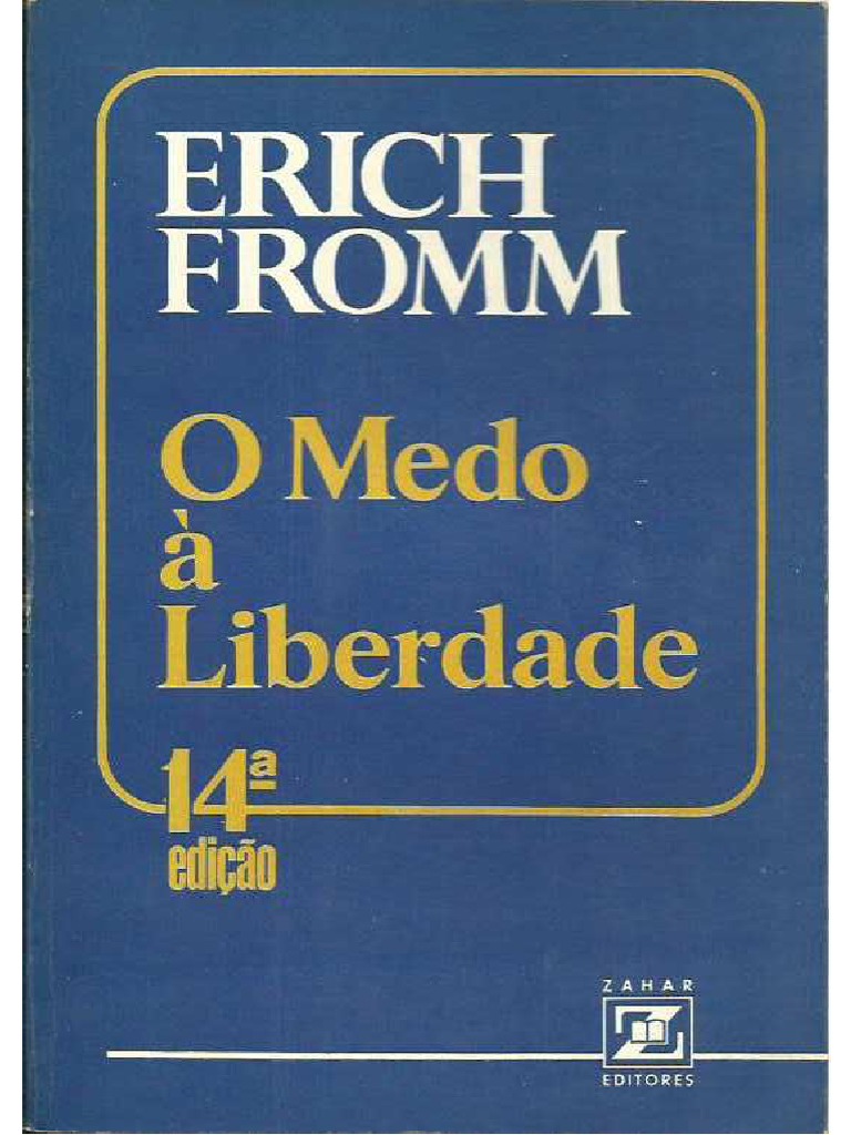 O Medo À Liberdade - Erich Fromm | PDF