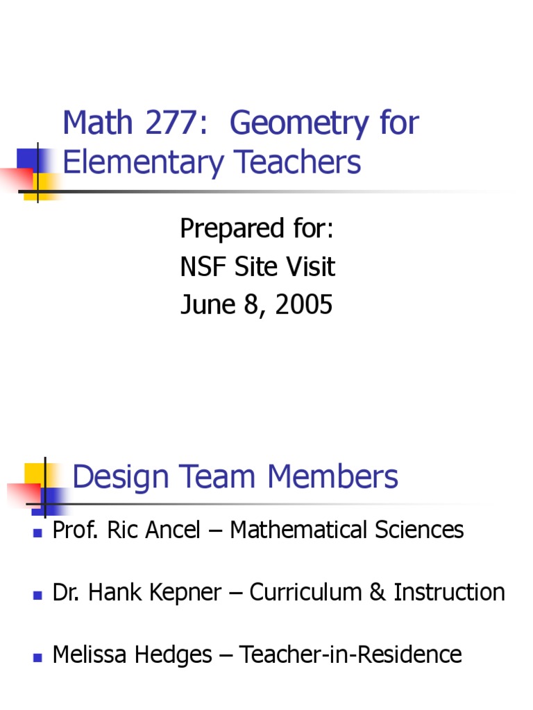 Math 277: Geometry For Elementary Teachers: Prepared For: NSF Site ...