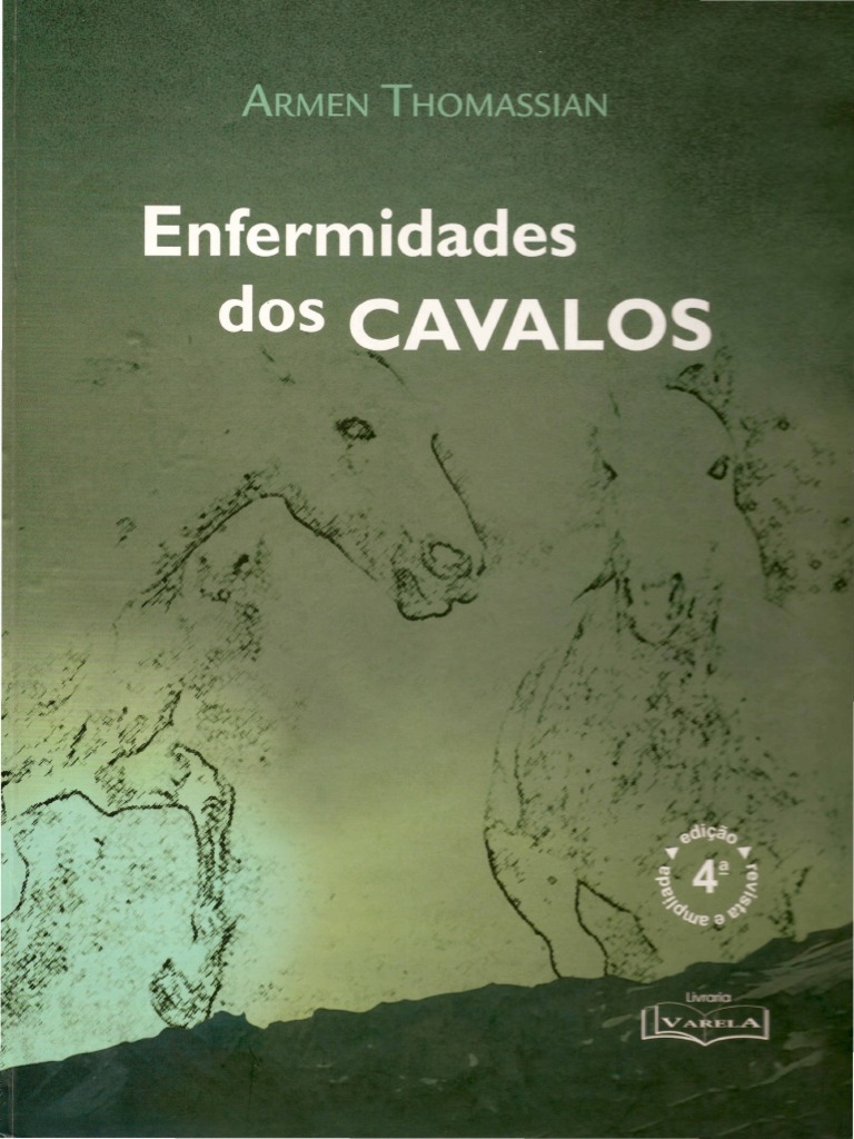 Enfermidades Dos Cavalos - Armen Thomassian PDF | PDF | Medicina ...