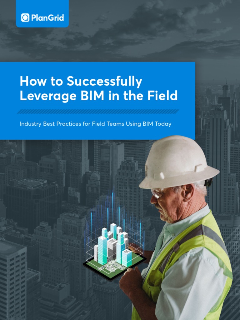 Successfully Leverage BIM in The Field | PDF | Building Information ...